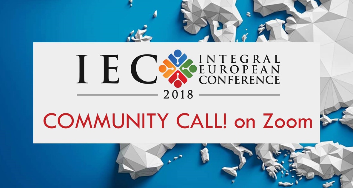 IEC Community Call #2 - Integral European Conference